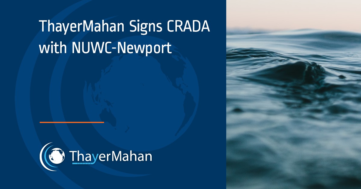 ThayerMahan Signs CRADA with NUWC-Newport